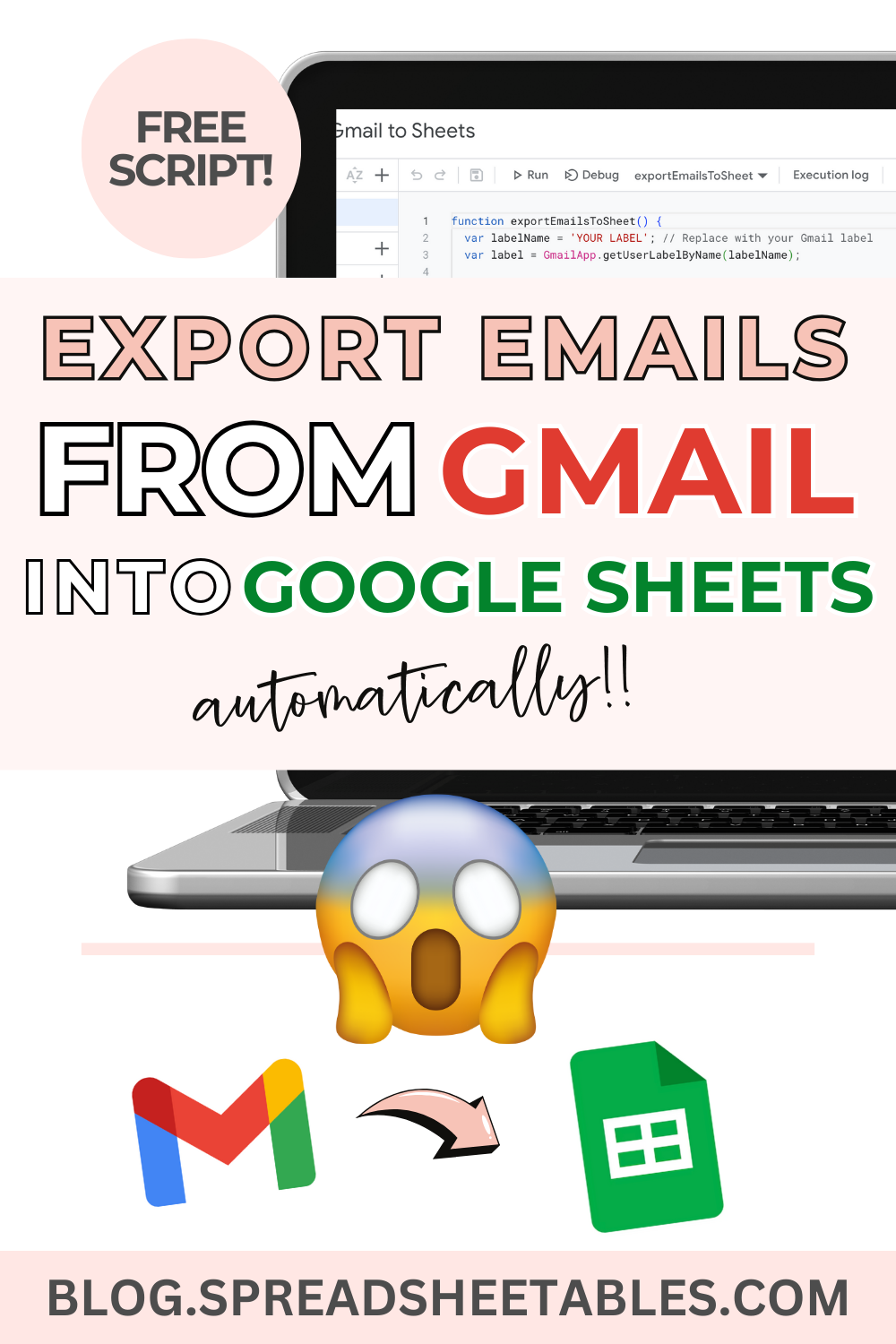 How to Export Emails from Gmail to Google Sheets Using Apps Script - SPREADSHEETABLES BLOG